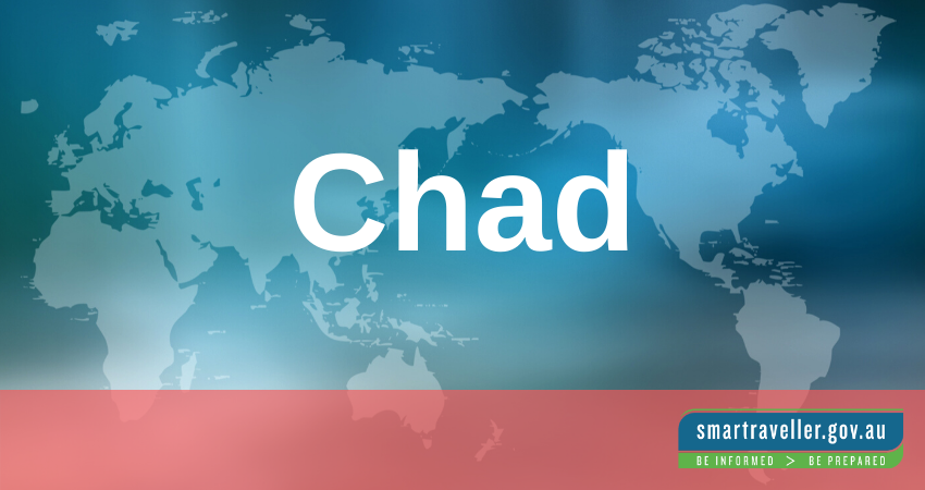 Chad Travel Advice & Safety | Smartraveller