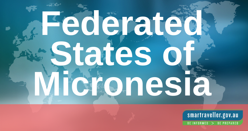 Micronesia Travel Advice & Safety | Smartraveller