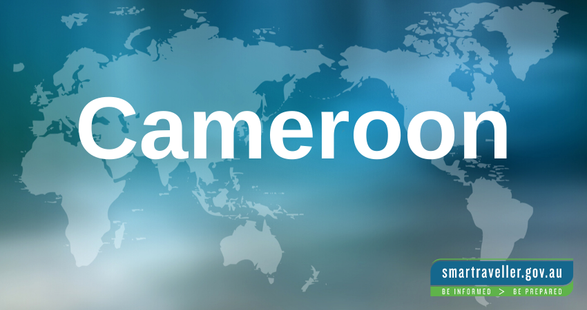 Cameroon Travel Advice & Safety | Smartraveller